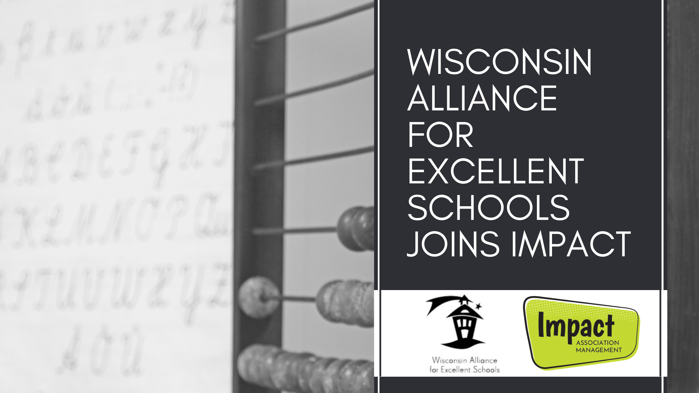 The Wisconsin Alliance for Excellent Schools names Impact Association ...