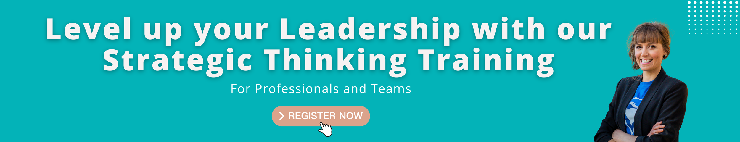 Strategic Thinking for Visionary Leaders: Why You Need It & How to ...