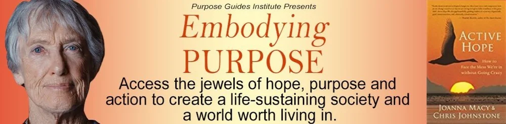 Active Hope: Book Club with Joanna Macy — Purpose Guides Institute