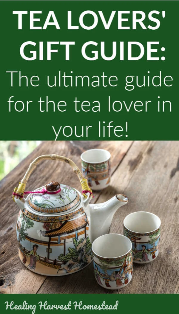 Tea Lovers Gift Guide---Fabulous Gifts for the Tea Lover in Your Life ...