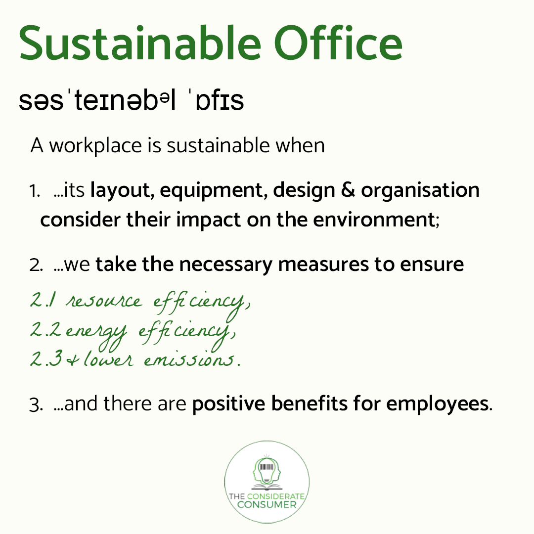 Sustainable Workplace — The Considerate Consumer