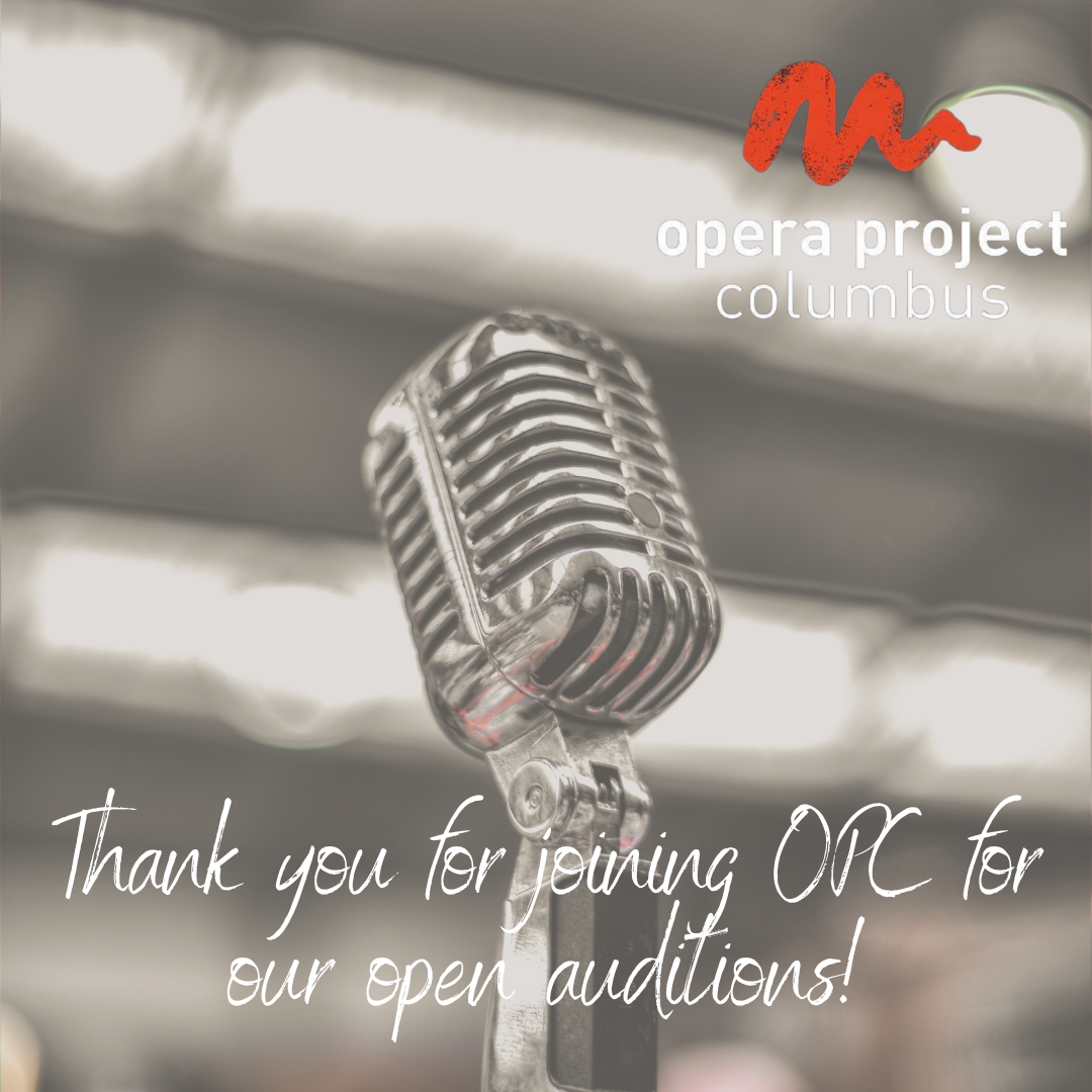Thank you for Joining OPC! — Opera Project Columbus