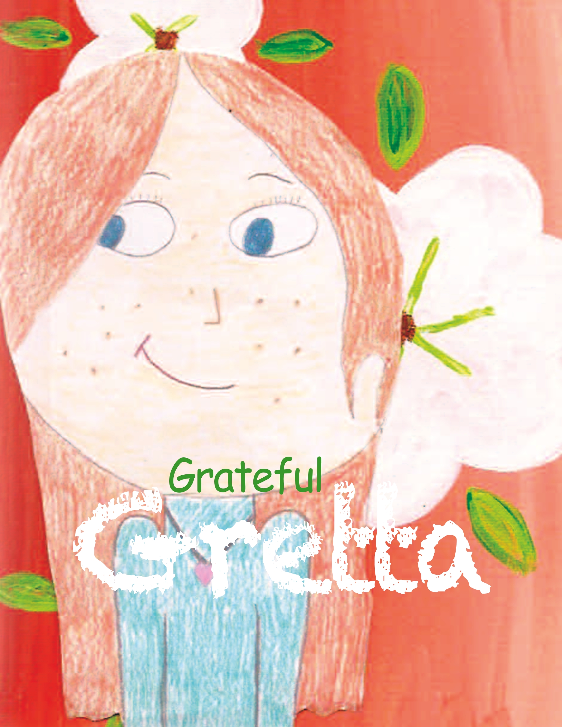 Grateful Gretta - Gratitude (Foster Care) — POWERFUL YOU