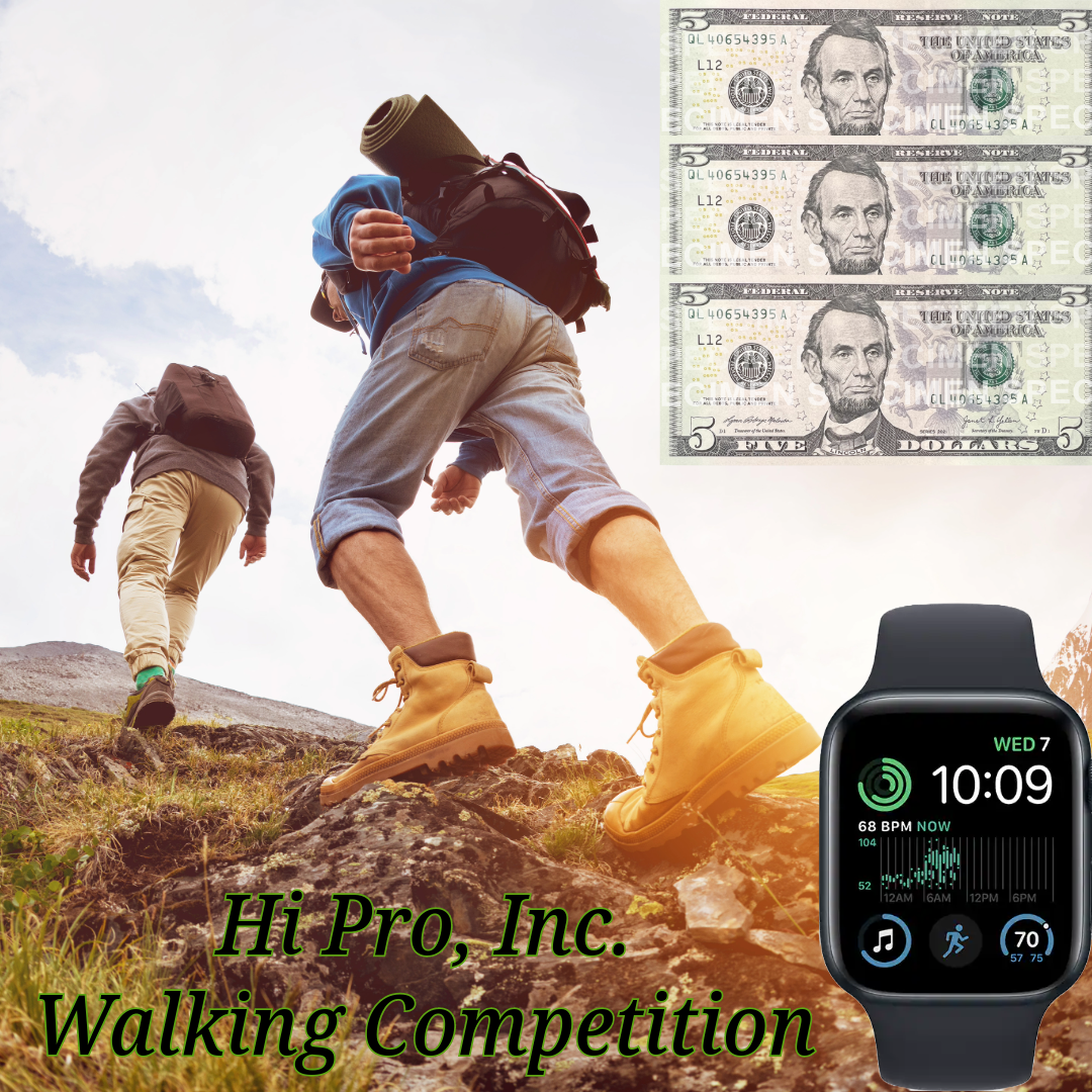 Hi Pro, Inc. Walking Competition — HI PRO, INC