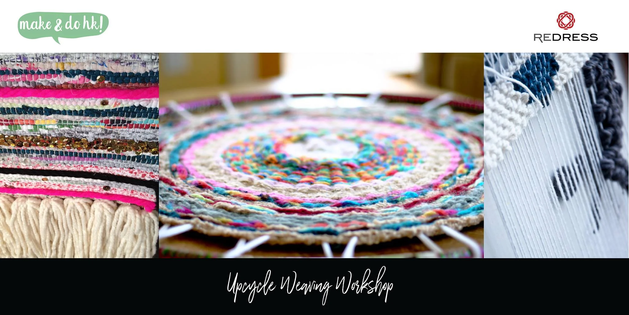 Upcycle Weaving Workshop X Redress — Redress