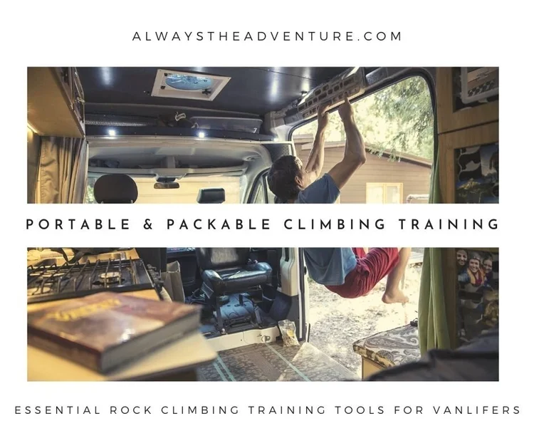 Rock Climbing Training Tools for Vanlifers — Always the Adventure