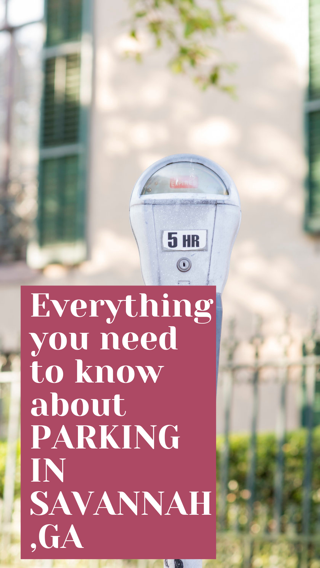 Everything You Need To know About Parking in Savannah — GENTEEL & BARD