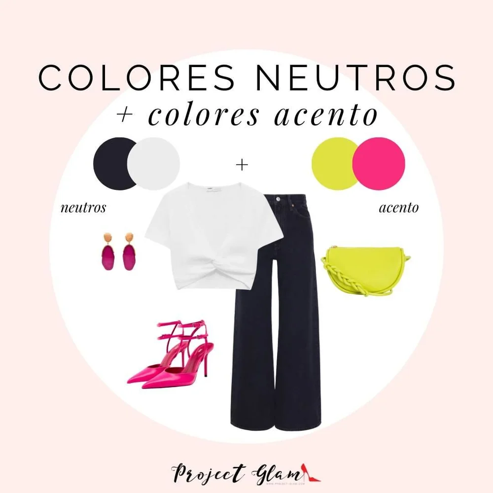 Colores neutros + Colores acento — Project Glam