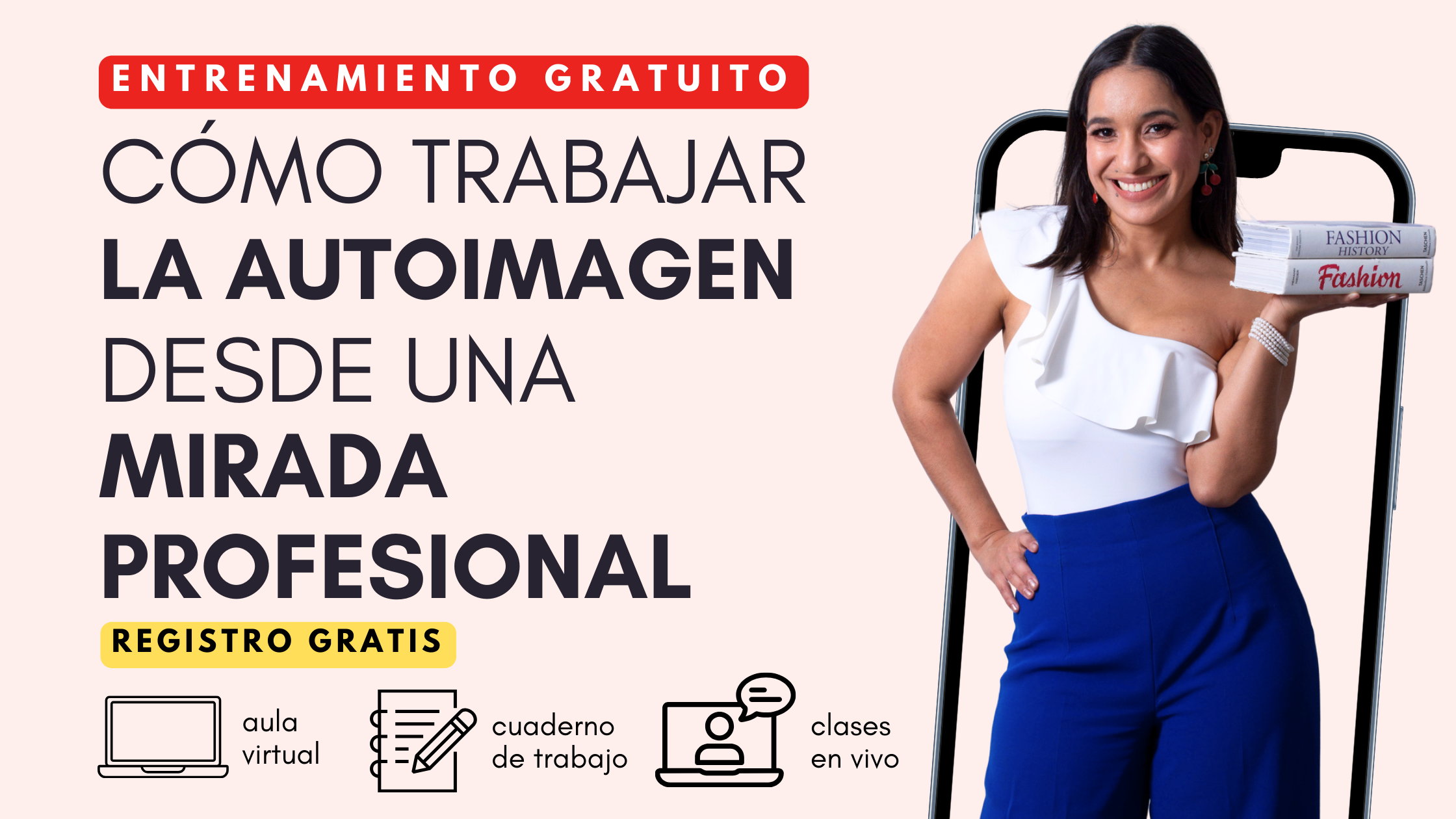 Registro Entrenamiento como trabajar la autoimagen desde una mirada ...