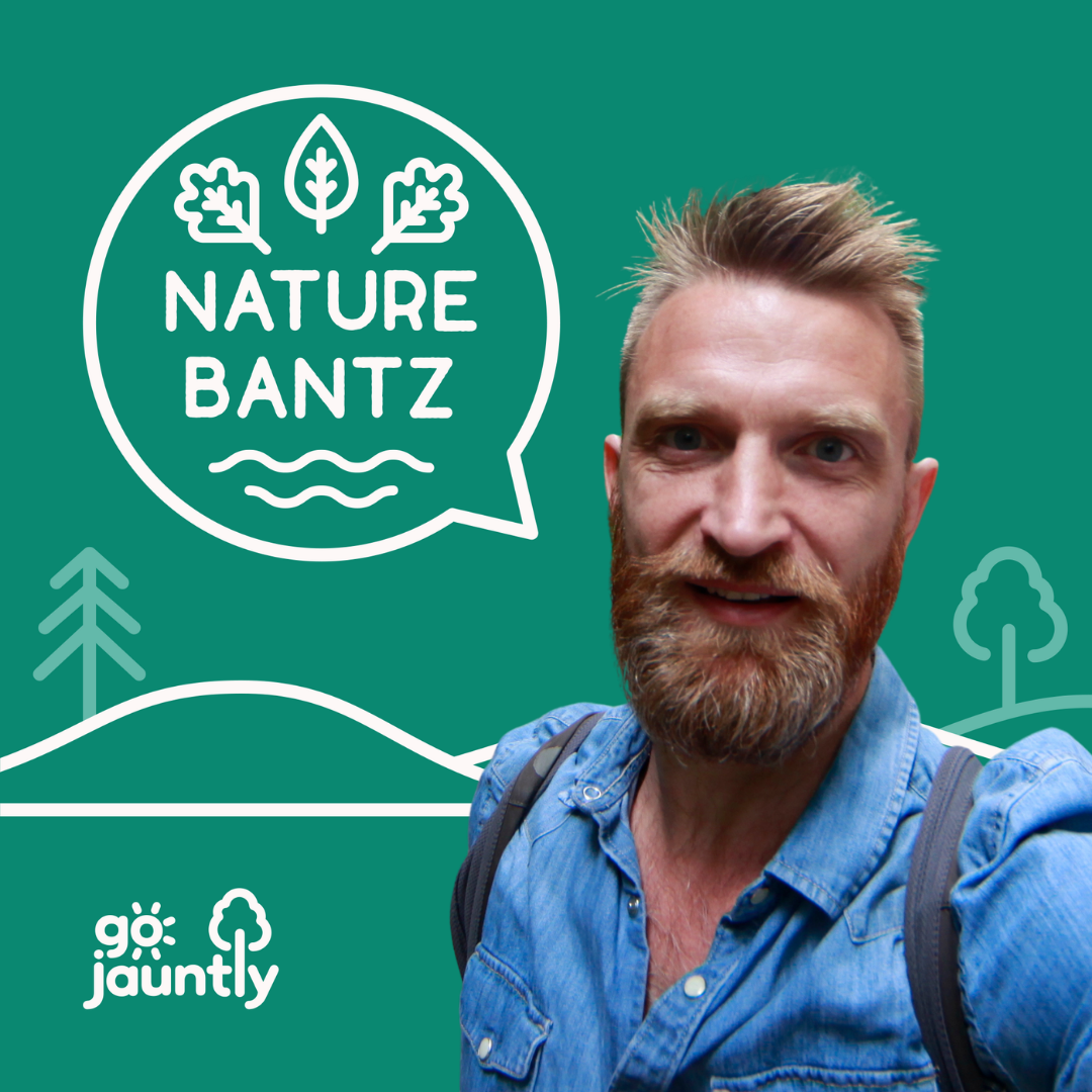 Walking app - Nature Bantz the podcast — Go Jauntly
