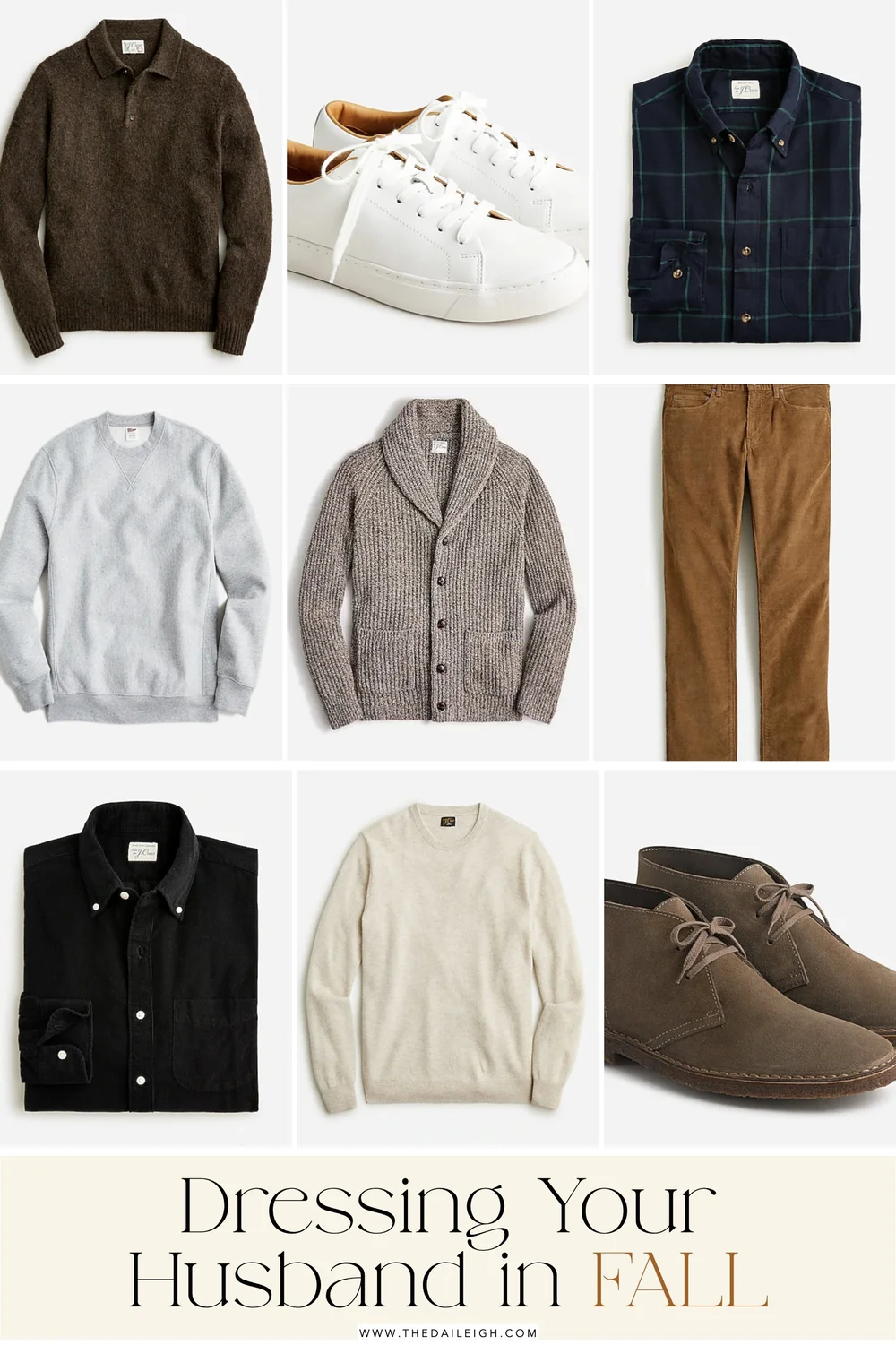 Dressing Your Husband: Fall Style — THE DAILEIGH