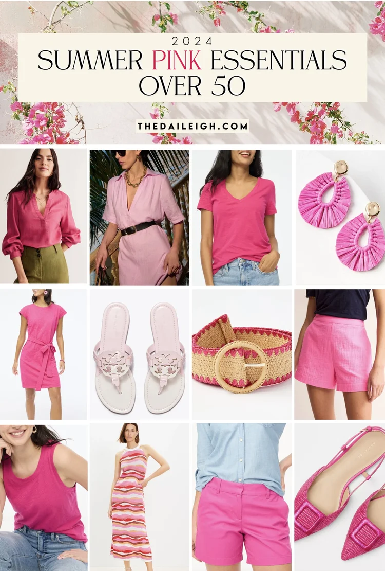 Pink Summer Wardrobe Additions Over 50 — THE DAILEIGH