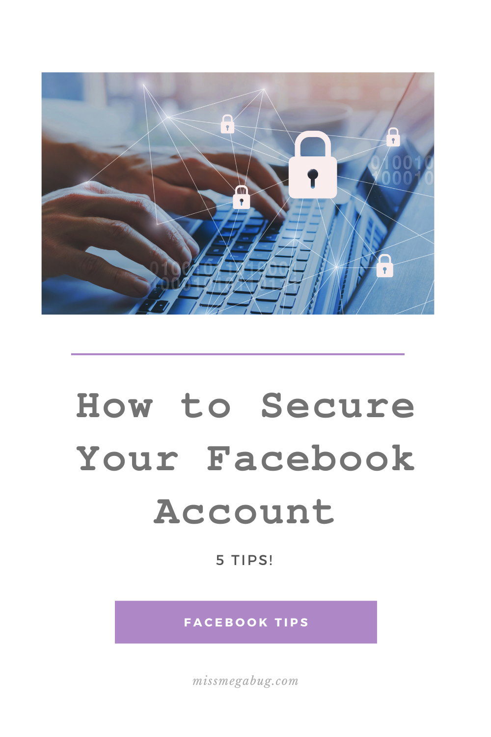 How to Secure Your Facebook Account — Miss MegaBug