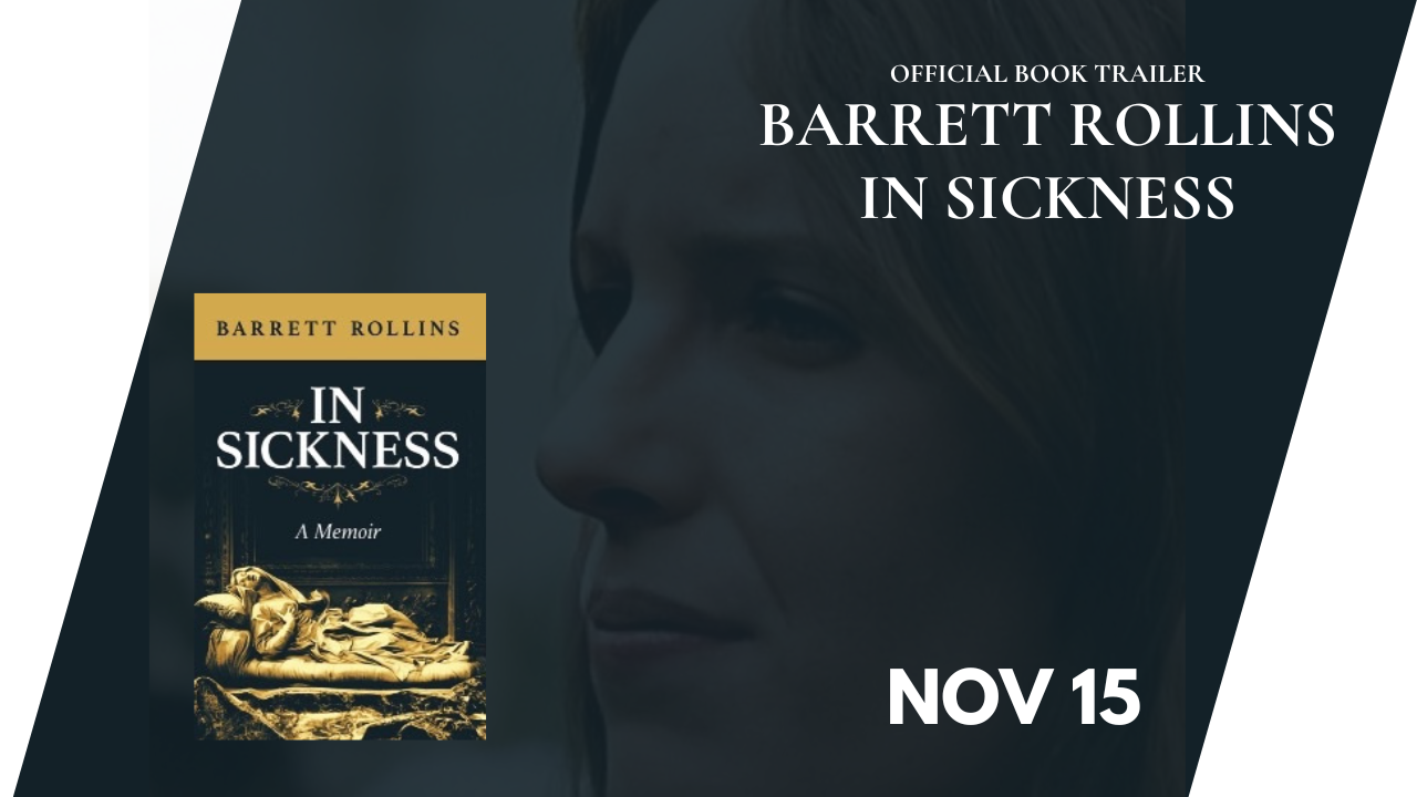 In Sickness | Book by Barrett Rollins | Official Publicist Page : BMM ...