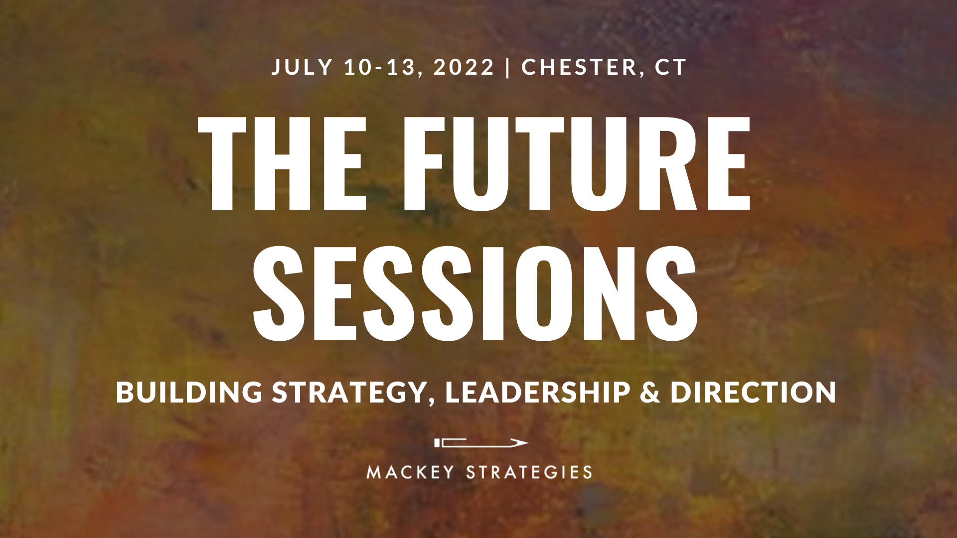 The Future Sessions — Mackey Strategies