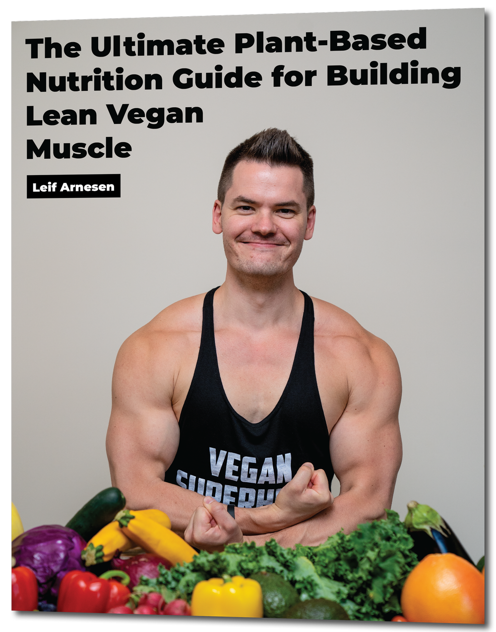 Guide for Building Lean Vegan Muscle — The Vegan Gym