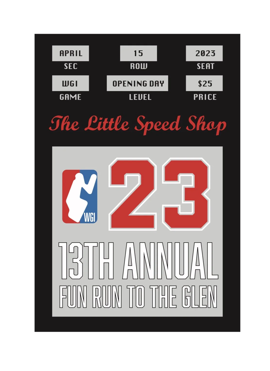 FUN RUN TICKET — The Little Speed Shop