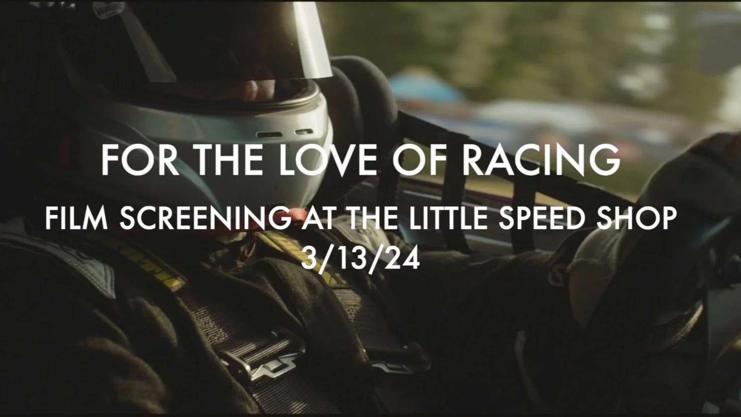 "For The Love of Racing" Documentary by Alex Freeman at The Little ...
