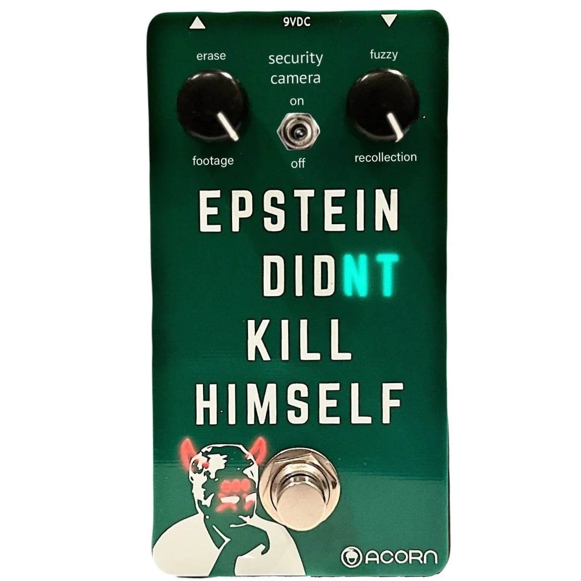 Epstein Didn't Kill Himself Fuzz Pedal — Acorn Amplifiers | Effects ...