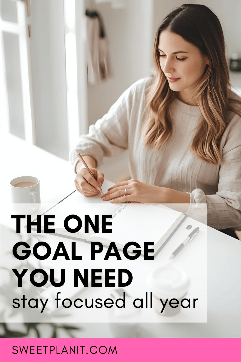 The One Goal Page That Keeps You Focused All Year — Sweet PlanIt