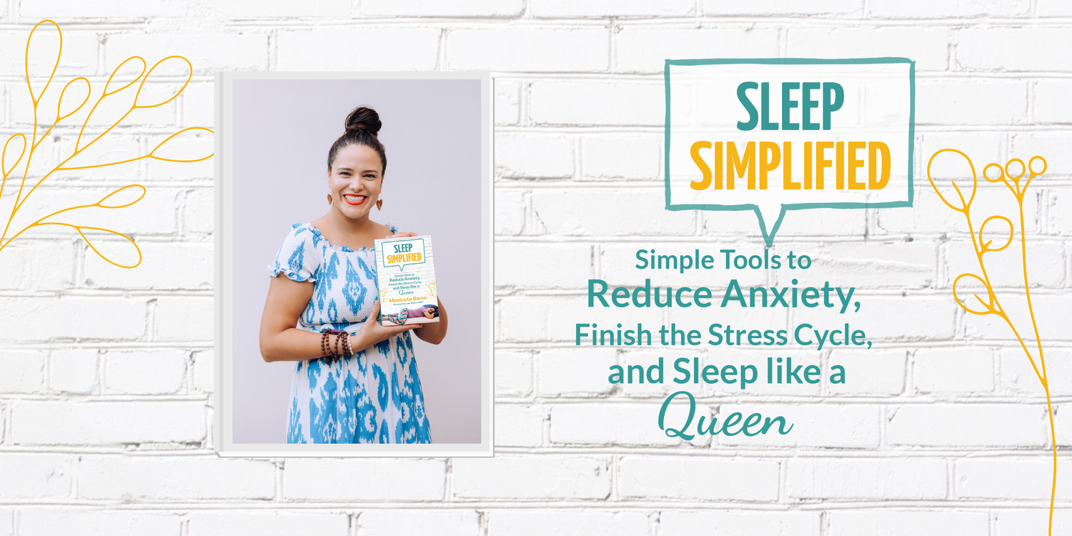 Sleep Simplified — MONICA LE BARON, LLC