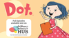 Full Episodes of “Dot.” Available Now on Jim Henson’s Family Hub on ...