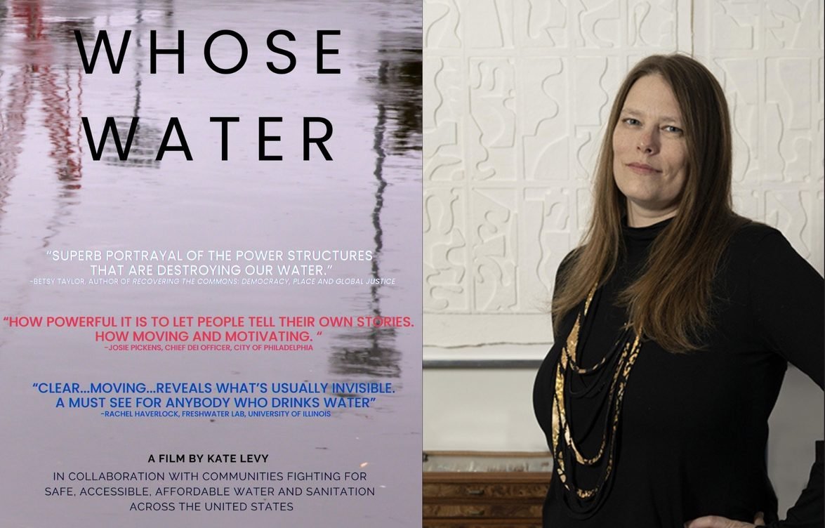 Film Spotlight: Interview with Kate Levy, Director of Whose Water ...