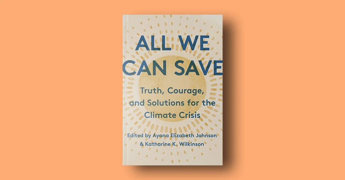 All We Can Save Book Circle — One Earth Film Festival