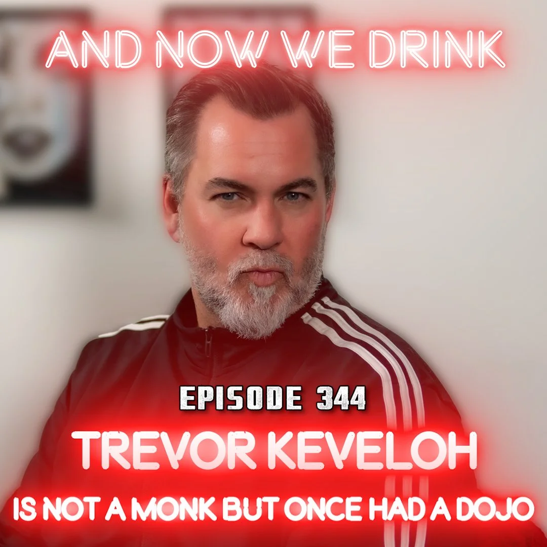 And Now We Drink - Podcast Episodes — And Now We Drink