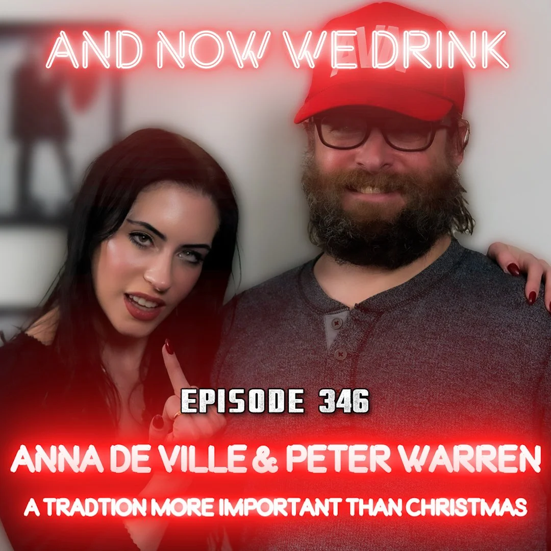 And Now We Drink - Podcast Episodes — And Now We Drink