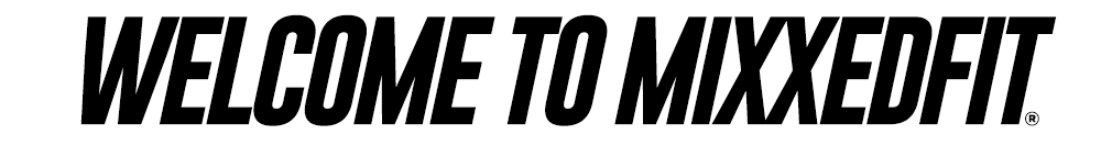 I LOVE MIXXEDFIT®- MIXXEDFIT® PEOPLE INSPIRED FITNESS