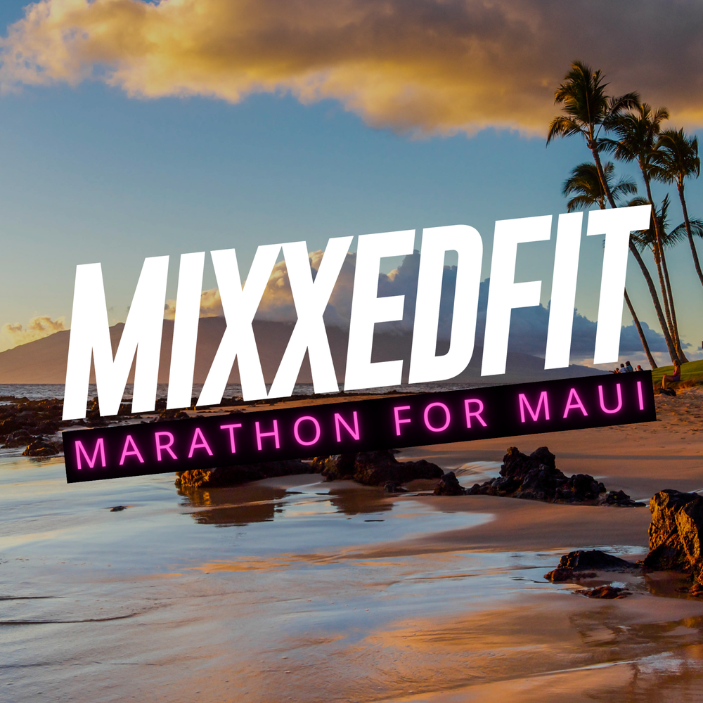 MAUI MARATHON CLASSES — MIXXEDFIT ️