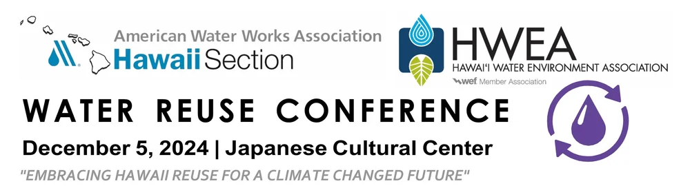 2024 Water Reuse Conference — AWWA Hawaii Section