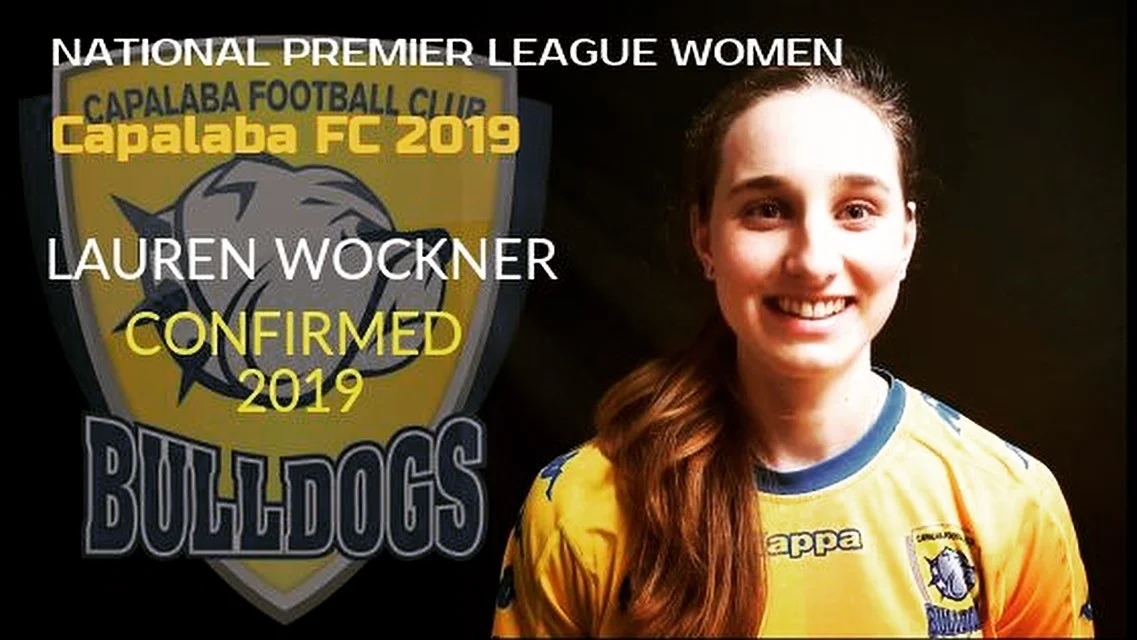 Lauren Wockner commits to NPLW — Capalaba Football Club | Bulldogs