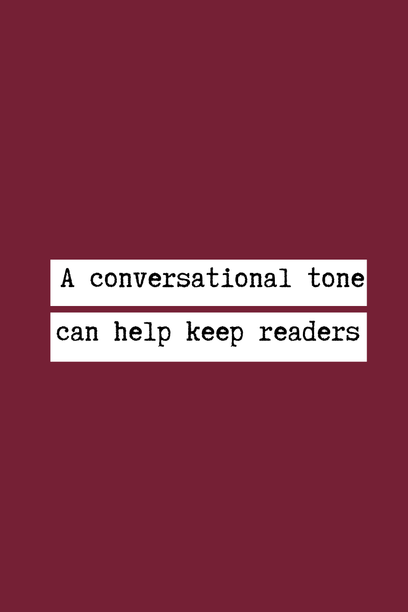 A conversational tone adds personality, hooks readers — Writing Unfiltered