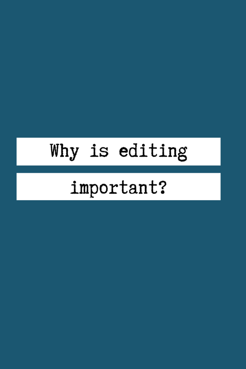 The importance of editing — Writing Unfiltered