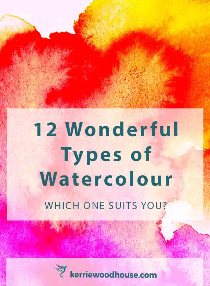 12 types of watercolour and counting... — Kerrie Woodhouse - Easy ...