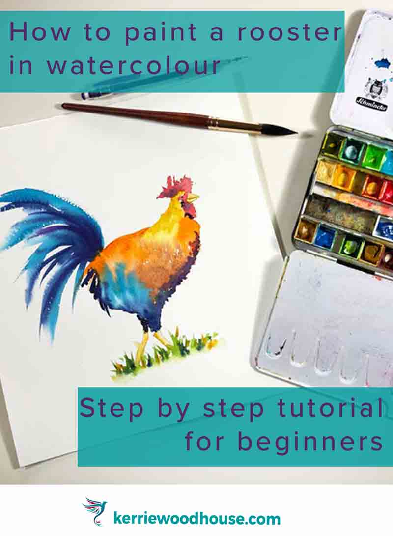 Paint a rooster in watercolour... and instantly lift your mood ...