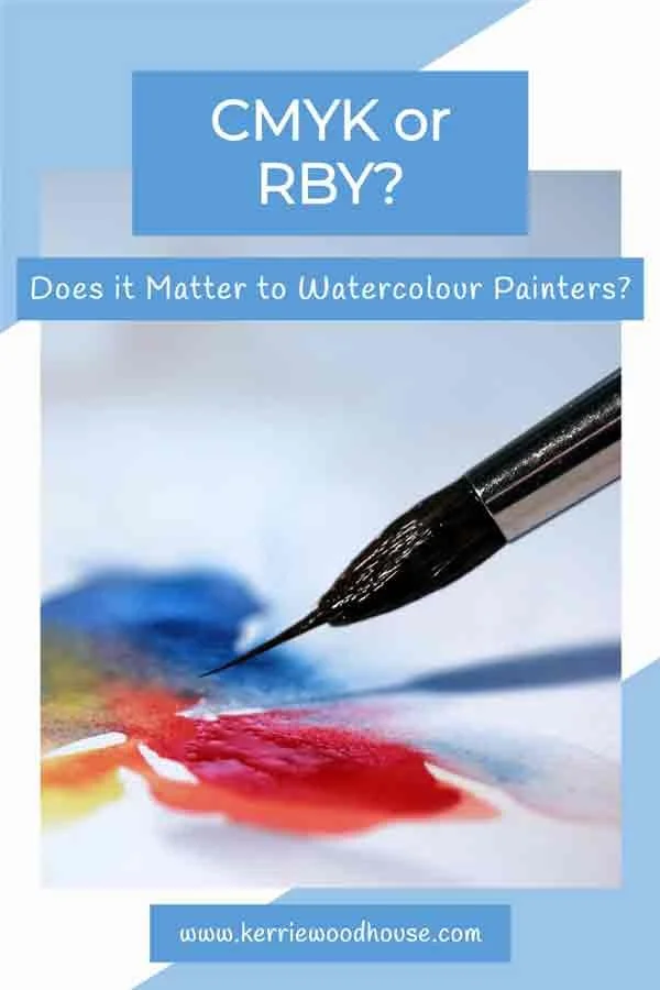 CMYK or RBY - Does it Matter to Watercolour painters? — Kerrie ...