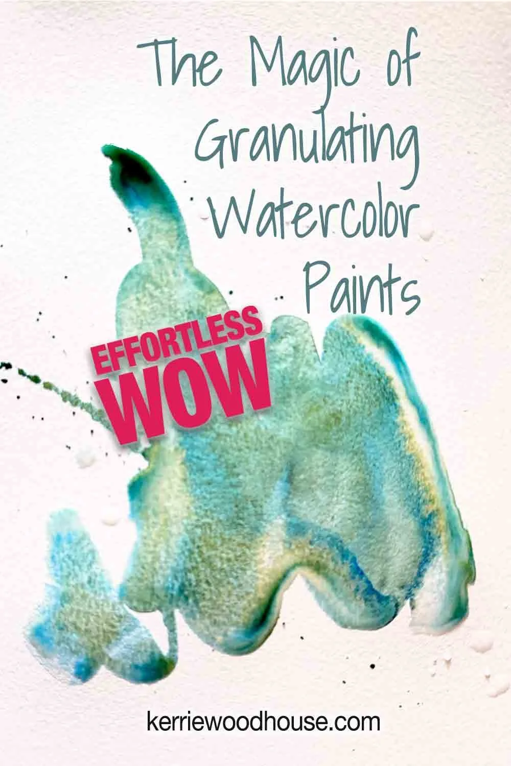 The Magic of Granulating Watercolour Paints: My Top 3 Colours That ...