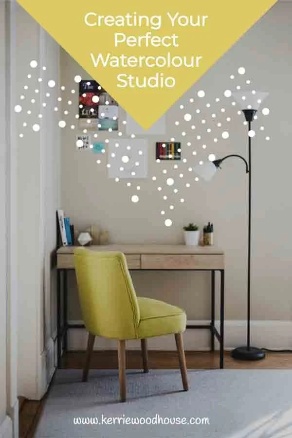 Creating Your Perfect Watercolour Studio: A State of Mind — Kerrie ...