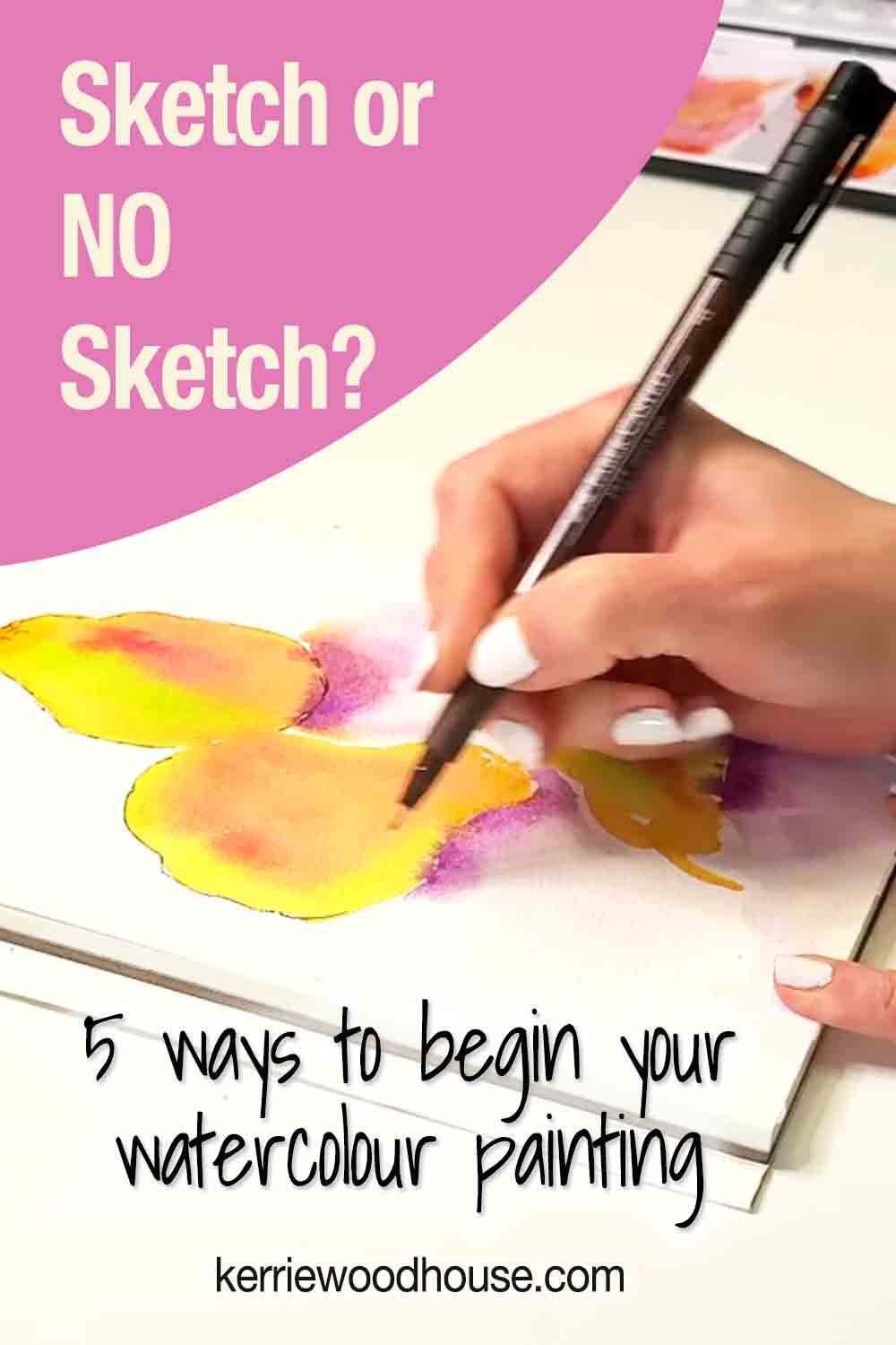 5 Ways to Start a Watercolour Painting — Kerrie Woodhouse - Easy ...