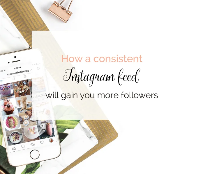 How to create a consistent feed to get more Instagram followers ...