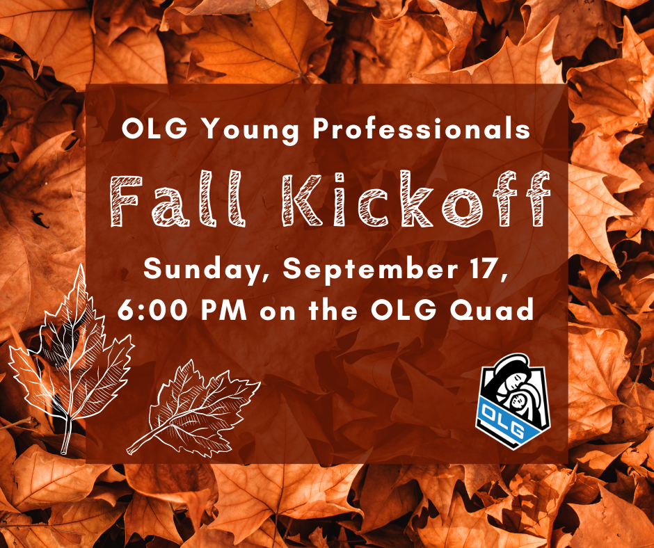 Young Professionals Fall Kickoff — Our Lady of Grace Catholic Church