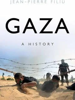 The History of Gaza: the Key to War and Peace in the Middle East ...