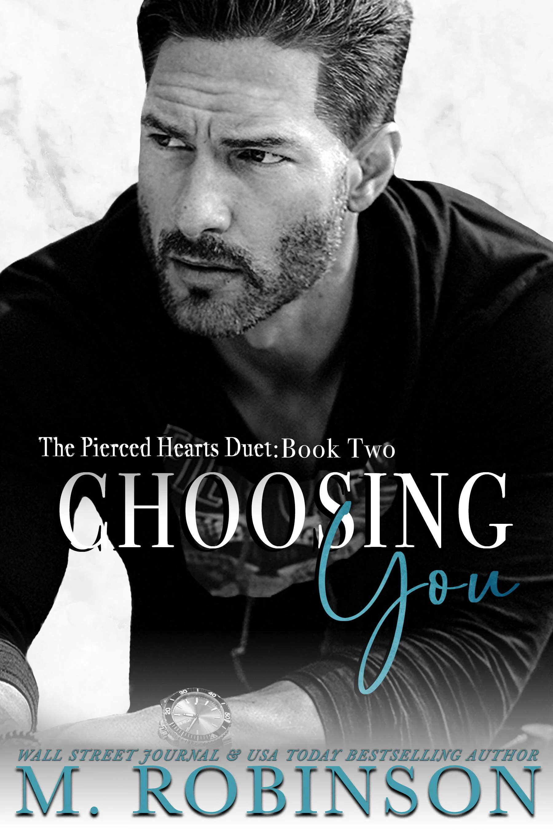 Choosing You — M. Robinson