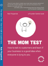 BOOK 3 – The Mom Test – Rob Fitzpatrick — Charles Hardaker