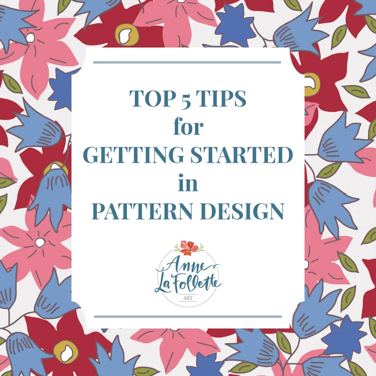 Finding Inspiration for My First Pattern Collection — Anne LaFollette Art