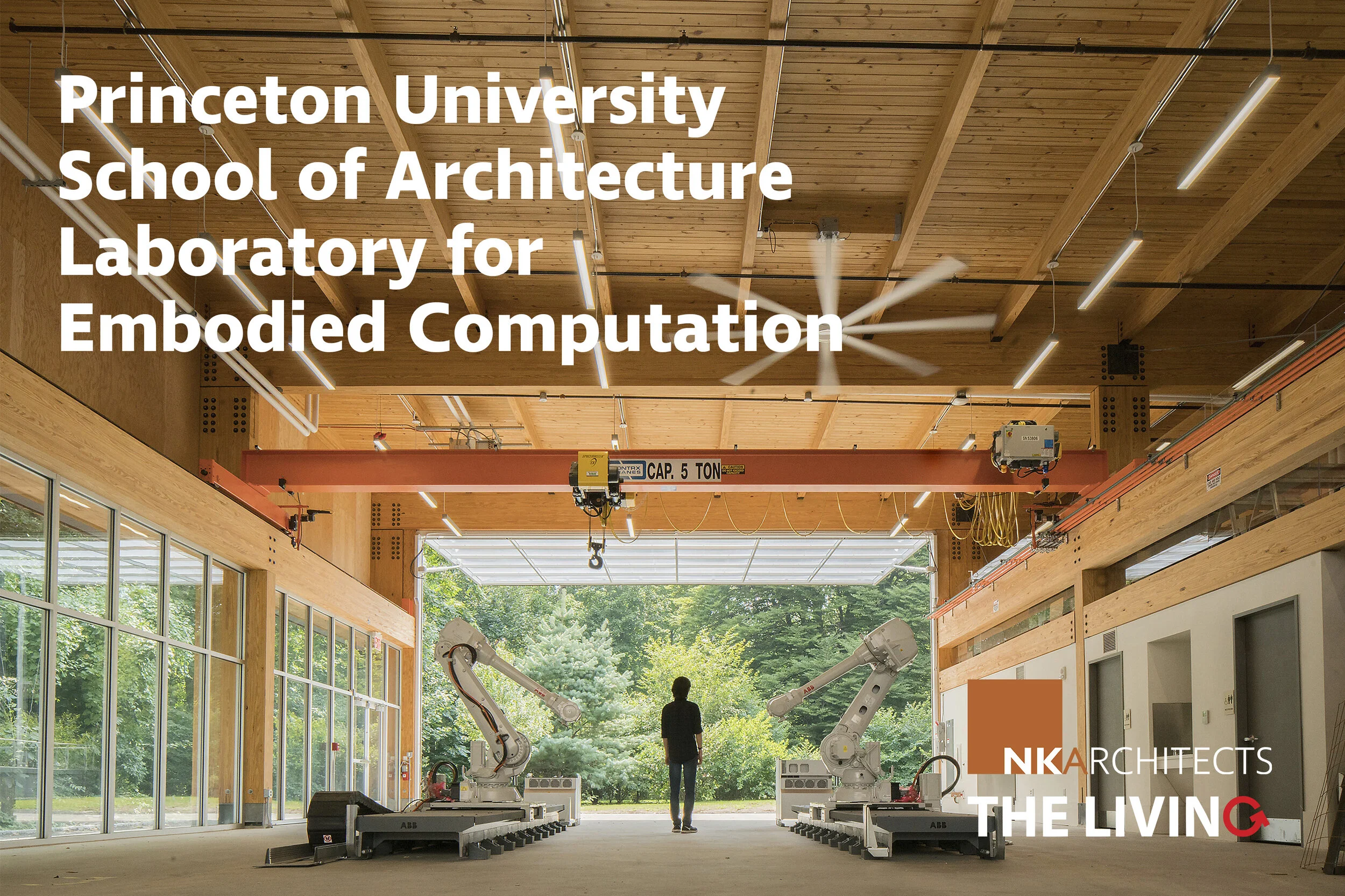 Princeton University, School of Architecture, Laboratory for Embodied Computation — NK Architects