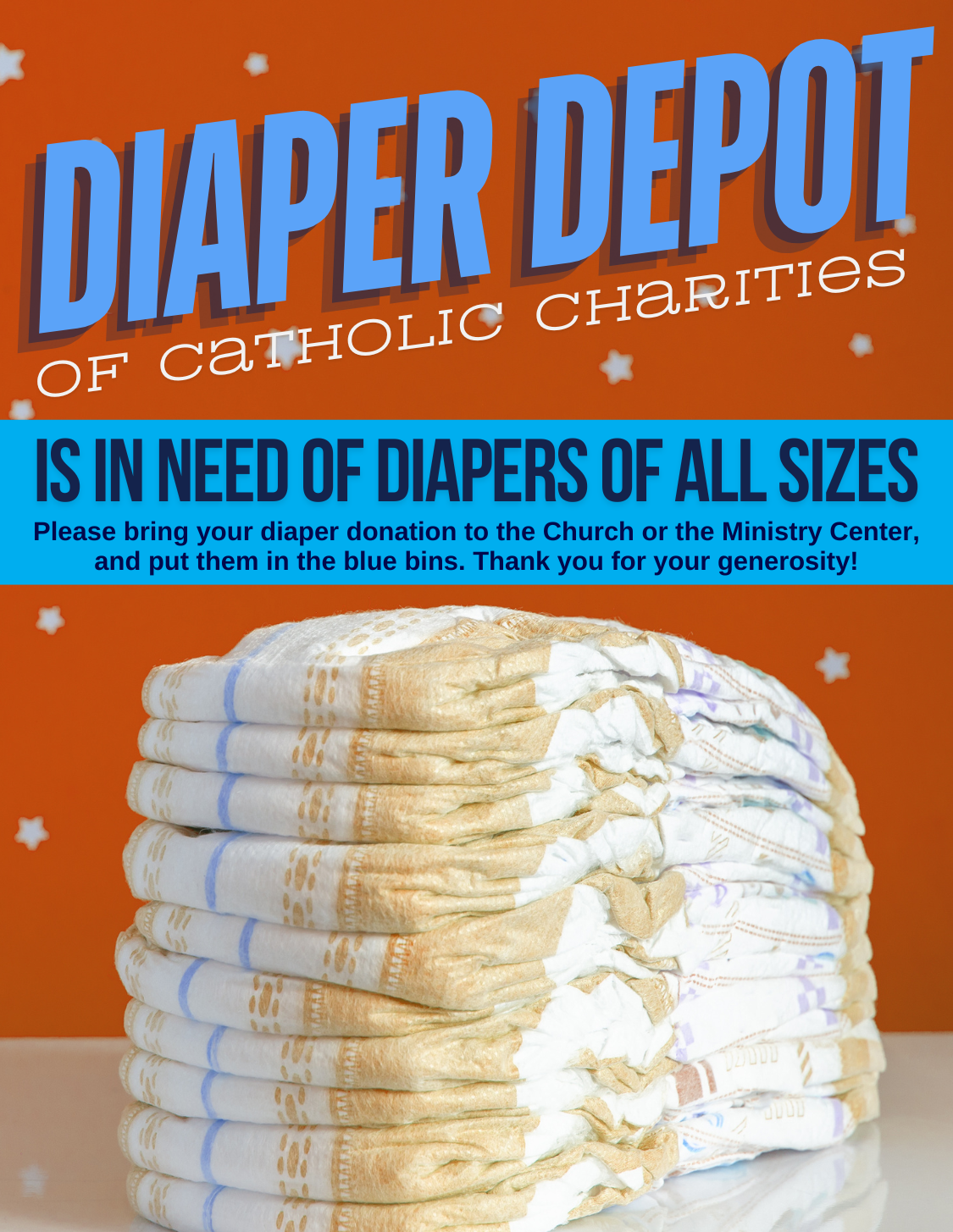 Diaper Depot of Catholic Charities Needs Diapers of ALL SIZES! — St. Francis de Sales Catholic ...